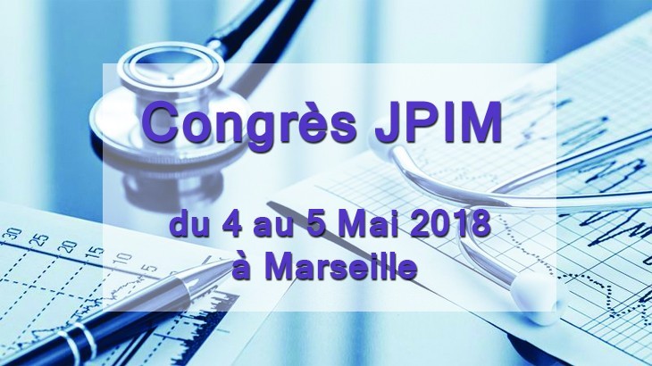 Congrès JPIM - 4 au 5 Mai 2018 à Marseille - BlocNotes - Sante-dz