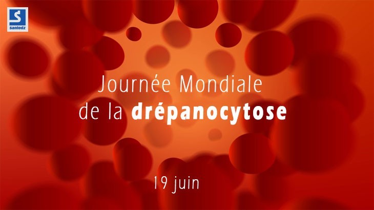 19 Juin : Journée mondiale de la drépanocytose - BlocNotes - Sante-dz